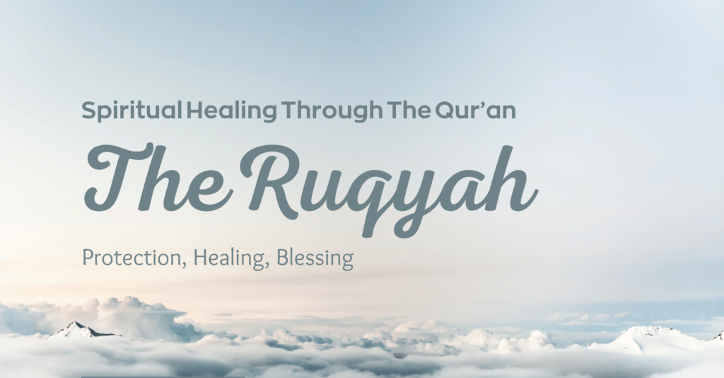 Ruqyah Calgary – Spiritual Healing Services